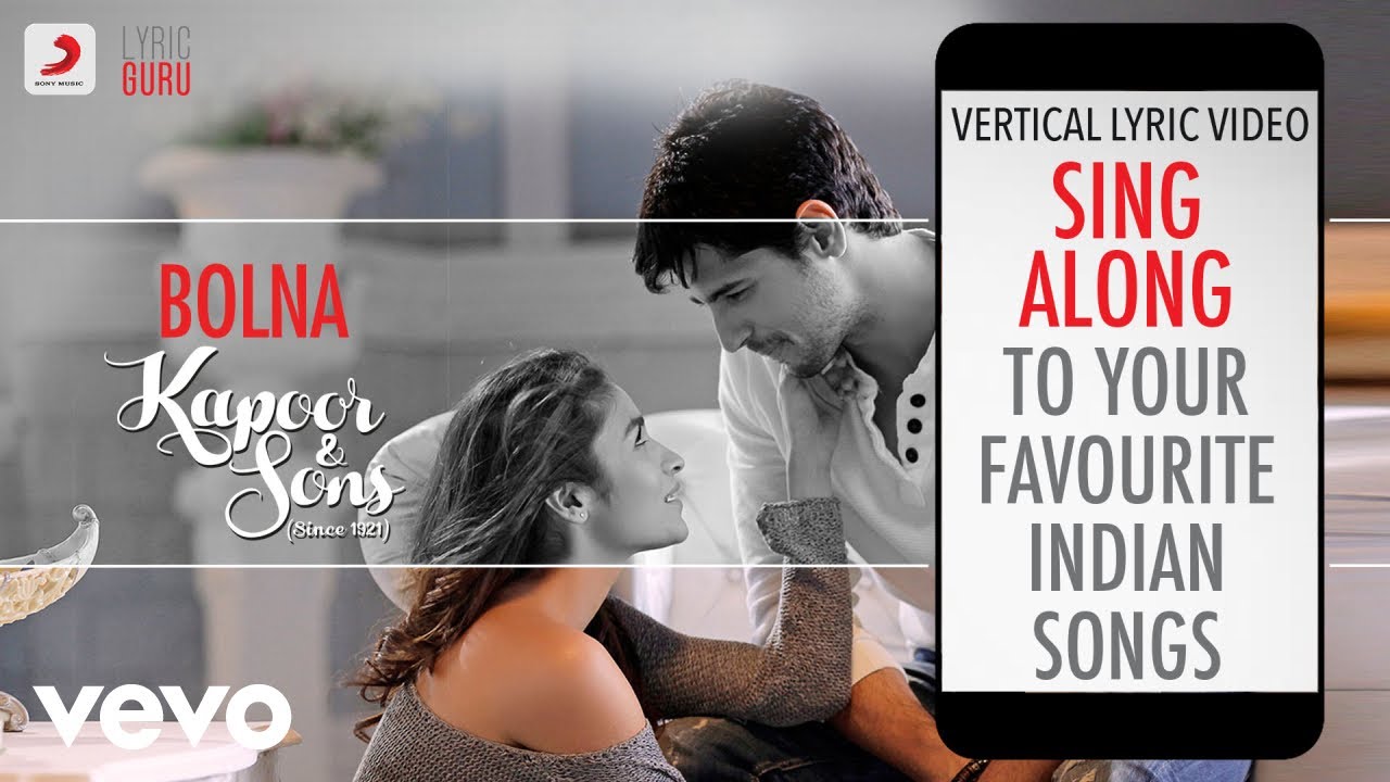 Bolna - Kapoor & Sons (Since 1921) |Lyric Video |Arijit Singh, Asees ...
