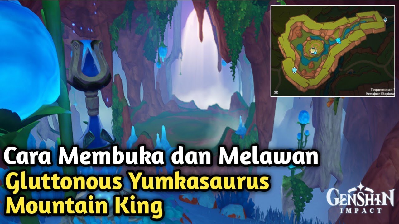 Cara Membuka Dan Melawan Gluttonous Yumkasaurus Mountain King | Natlan ...
