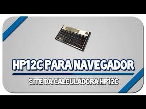 Como usar a calculadora Hp 12C online (Grátis) - YouTube
