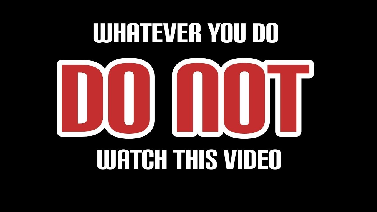 DONT WATCH THIS VIDEO PART 2!!! - YouTube