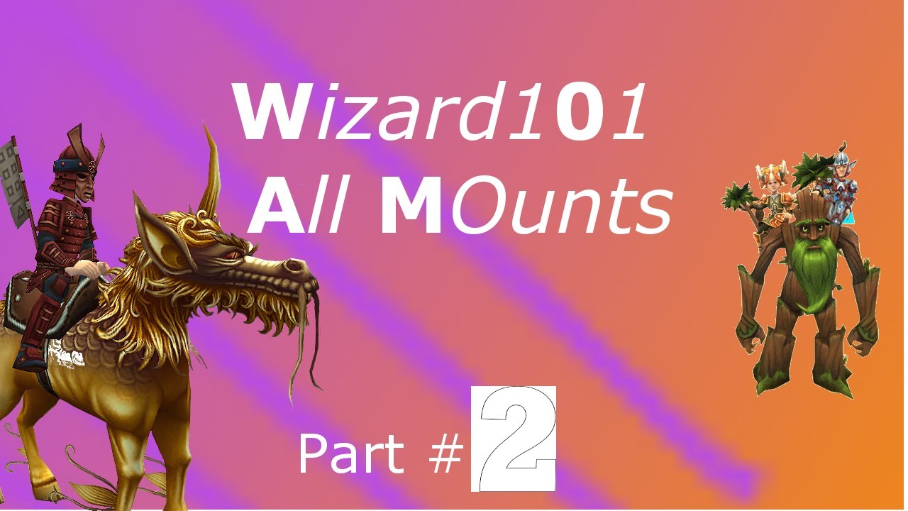 Wizard101 All Mounts Part 2 - YouTube