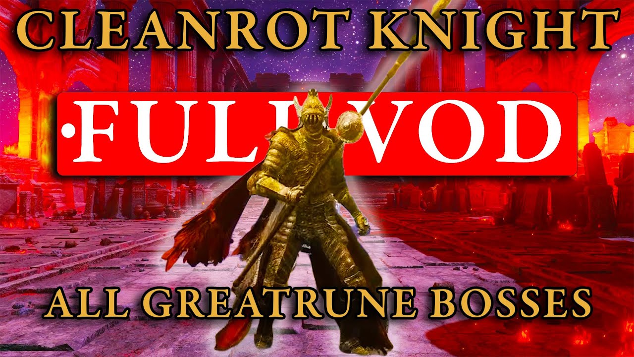Elden Ring CLEANROT KNIGHT COSPLAY! FULL RUN - All Greatrune Bosses ...