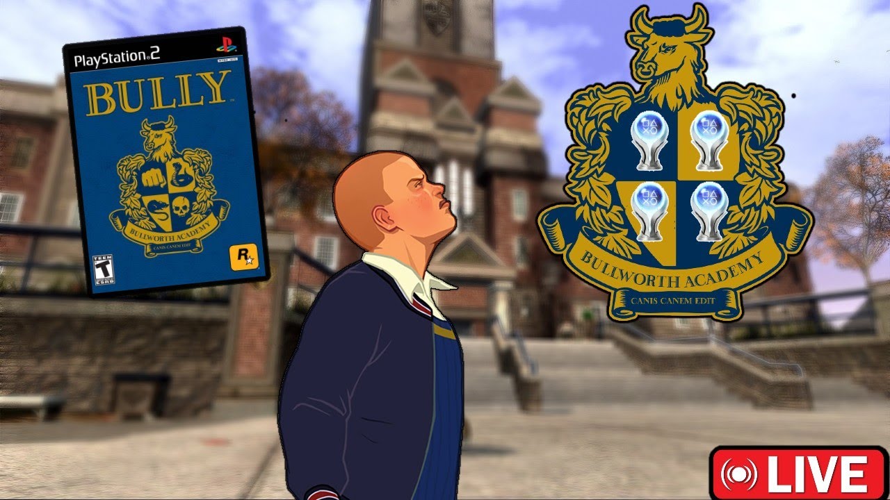 🔴 LIVE: Platinum Run in Bully! | 100% Completion Challenge 🎮 - YouTube