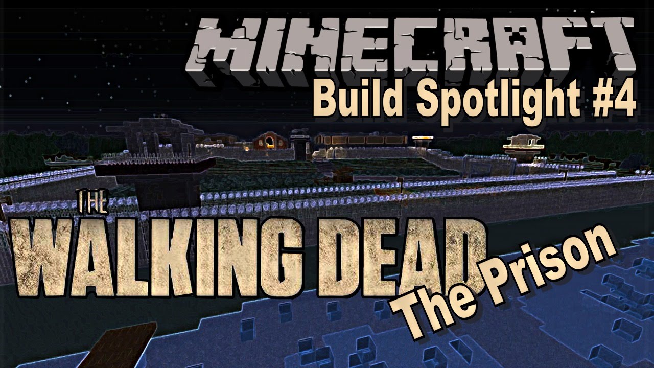 Minecraft Build Spotlight #4: The Walking Dead Prison - YouTube