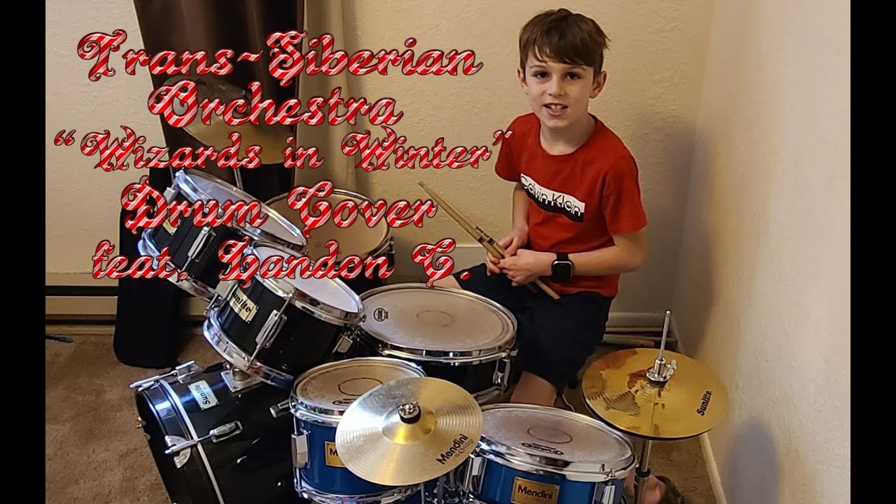 Trans-Siberian Orchestra "Wizards in Winter" Drum Cover (Featuring ...
