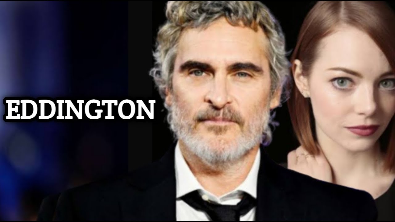 EDDINGTON (2025) - Everything You Need To Know | A24 | Joaquin Phoenix ...
