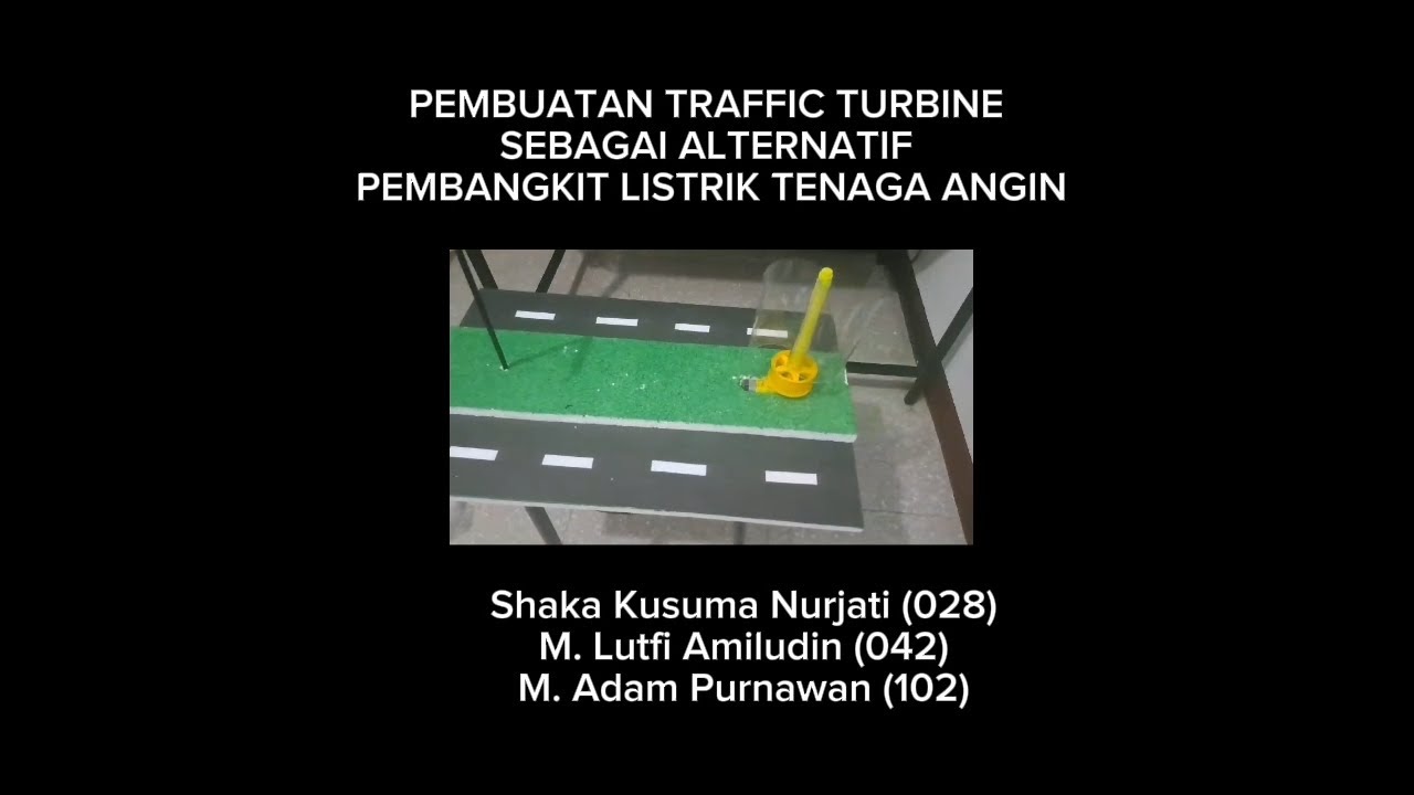 PEMBUATAN TRAFFIC TURBINE SEBAGAI ALTERNATIF PEMBANGKIT LISTRIK TENAGA ...