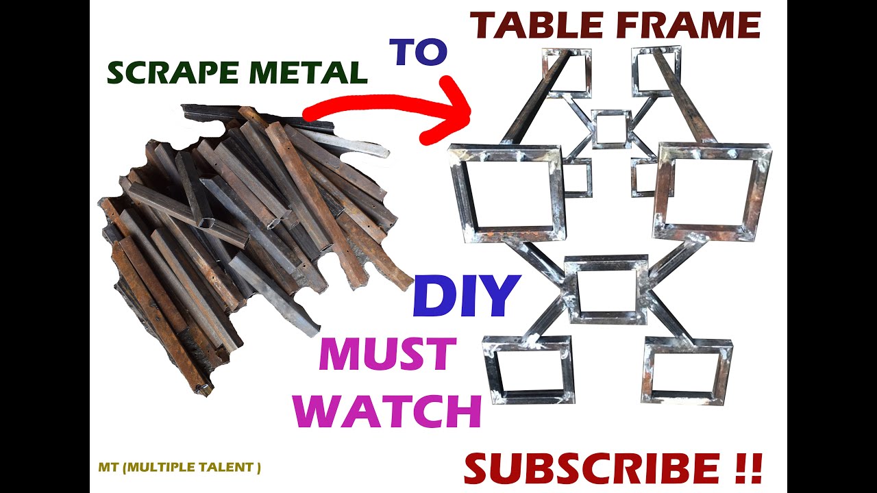 SCRAP METAL to TABLE FRAME || MUST WATCH || - YouTube