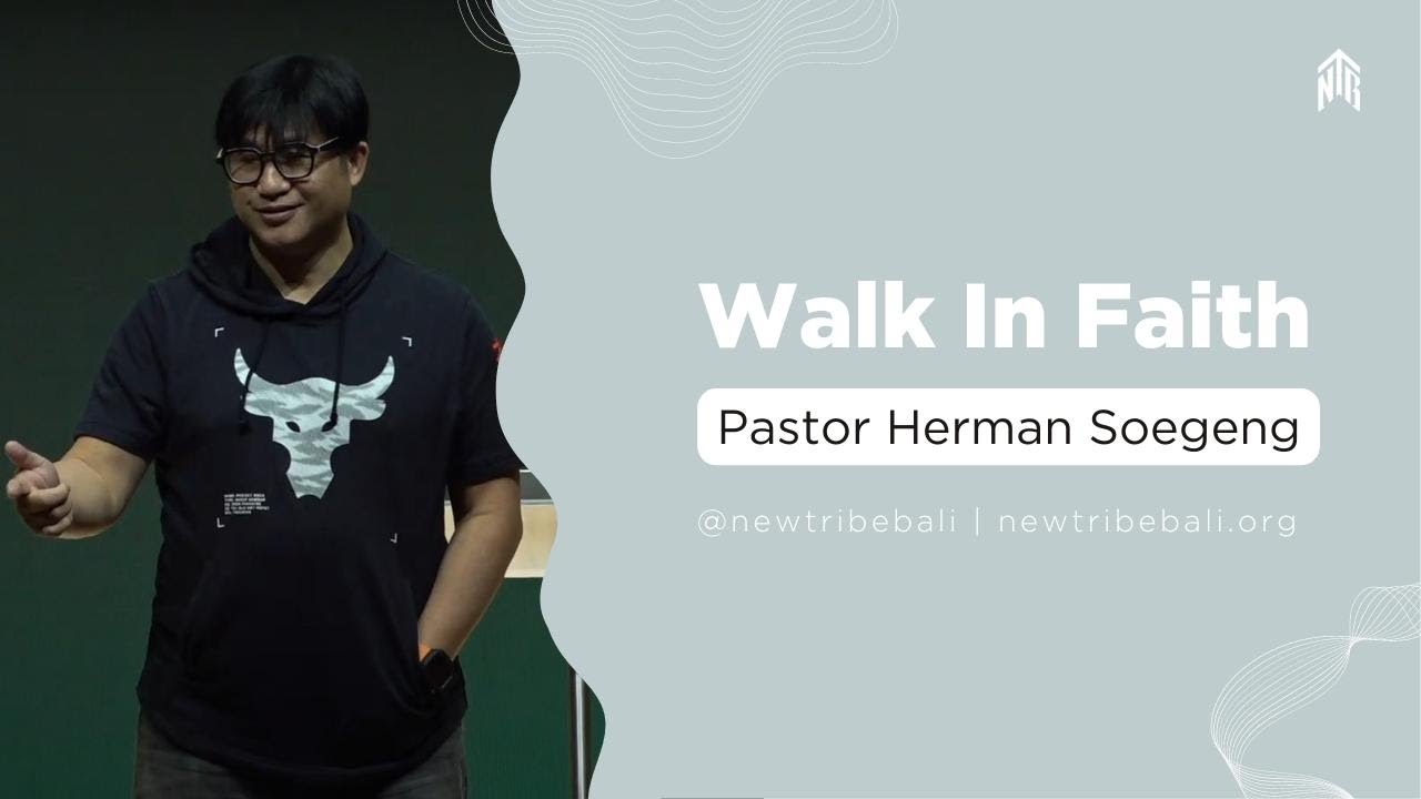 (Indonesian Gathering) Walk In Faith - Pastor Herman Soegeng - New ...