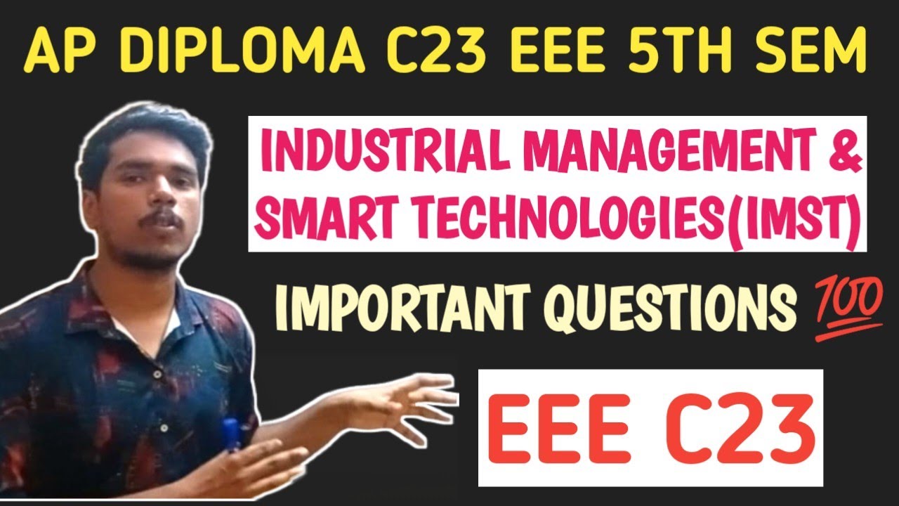 INDUSTRIAL MANAGEMENT & SMART TECHNOLOGY| AP DIPLOMA C23 EEE IMST ...