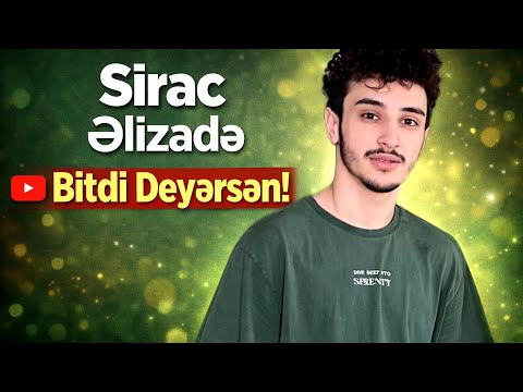 Sirac Əlizadə -Bitdi Deyərsən(yeni 2026)