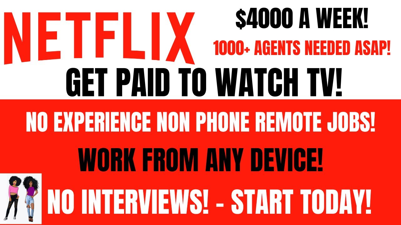 Netflix Hiring! 1000 Remote Jobs Get Paid To Watch Videos! No Interview ...