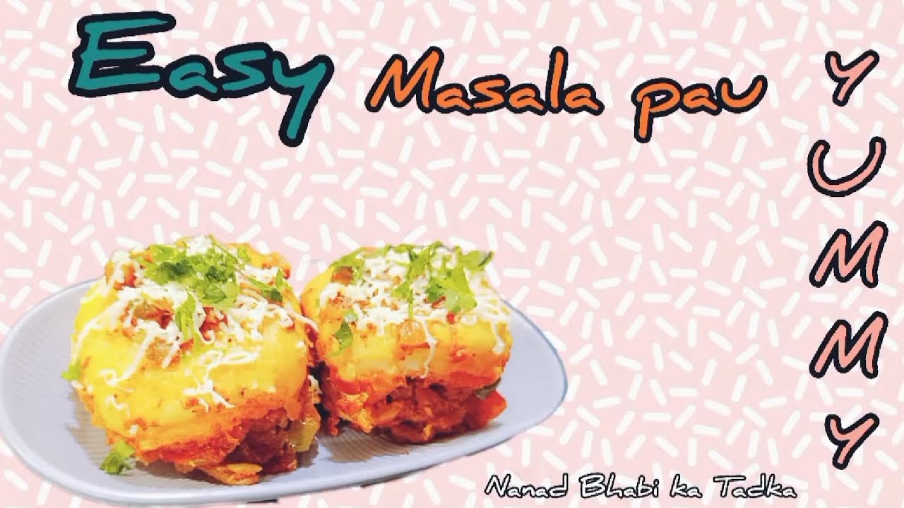 Easy & Super fast Cheesy Masala pau | 2mint Easy Masala pau - YouTube