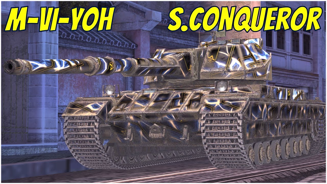 M-VI-Yoh & Super Conqueror WoT Blitz - YouTube