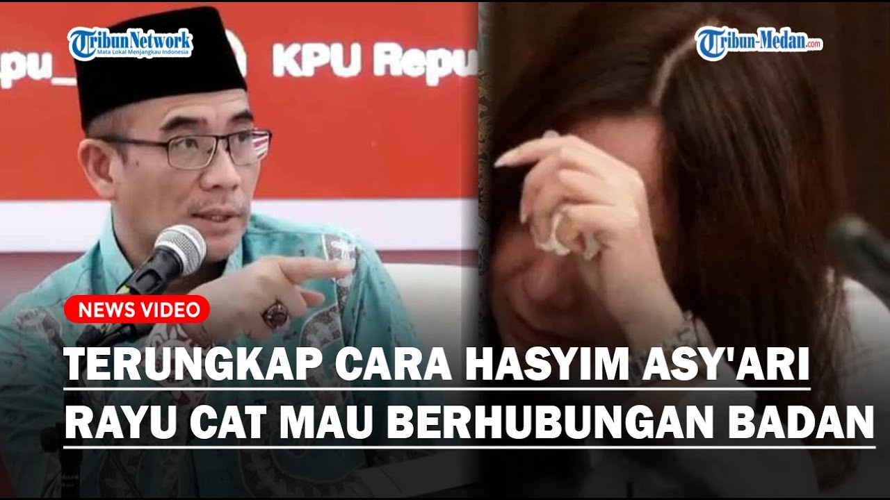 TERUNGKAP CARA Hasyim Asy'ari Rayu CAT Mau Berhubungan Badan, Sempat ...