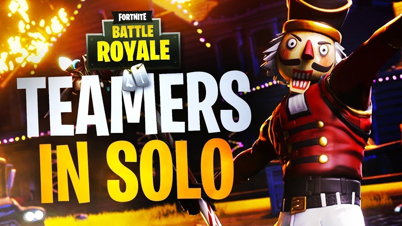 FORTNITE | TEAMERS IN SOLO QUEUE - YouTube