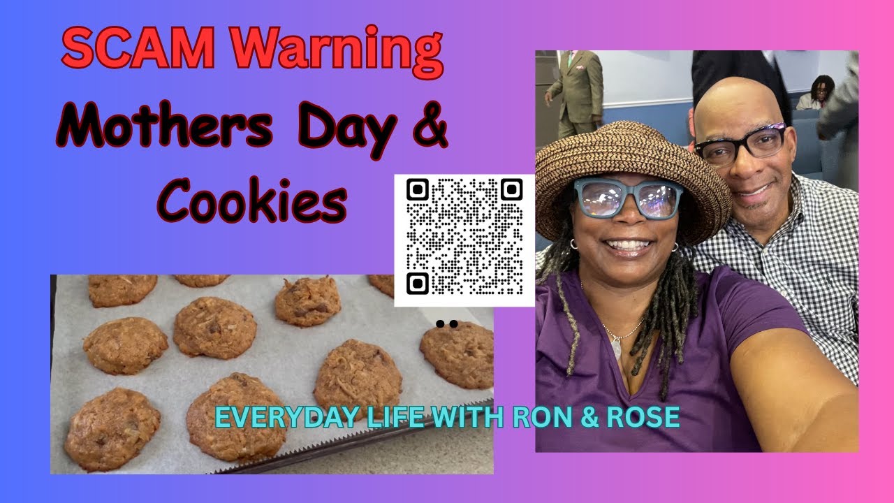 Making Cookies ~ SCAM Rant ~ Pre MothersDay Dinner # ...