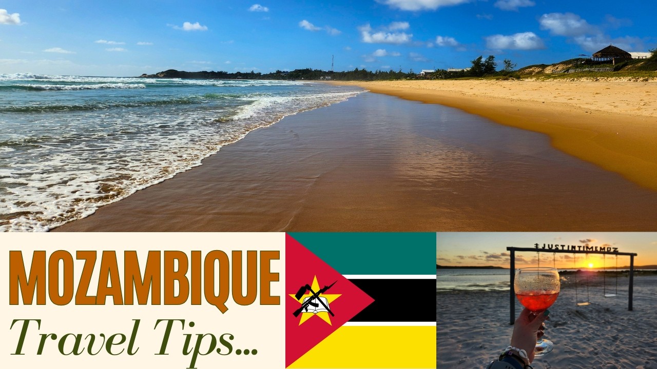 Travel Tips For Mozambique 🇲🇿 - YouTube