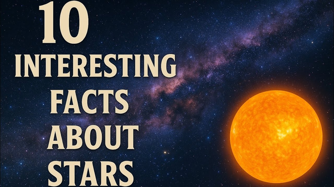 10 Fascinating Facts About The Stars - YouTube