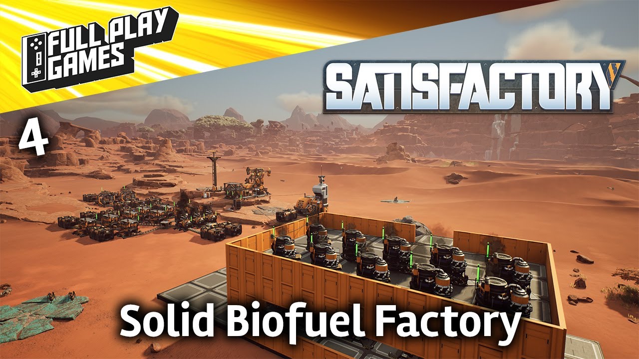Satisfactory | Let's Play Ep4 | Solid Biofuel Factory - YouTube
