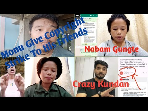 Monu Douri | @Crazy Kundan | @Nabam Gungte | Copyright Strike - YouTube