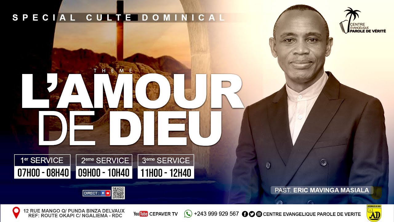 L'Amour de Dieu I Pasteur Eric Mavinga Masiala I Dimanche 18 Juin 2023 ...