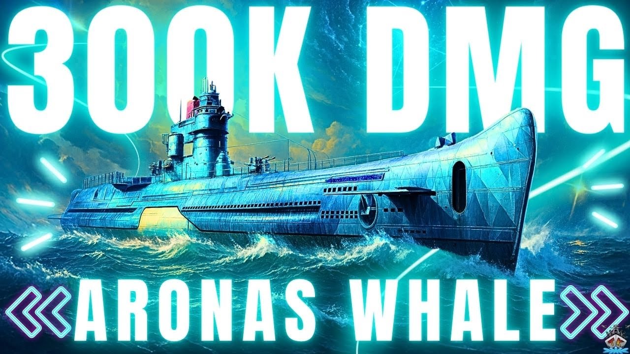 Aronas Whale - OVER 300.000 DMG | Submarine Gameplay ⚓ World of ...