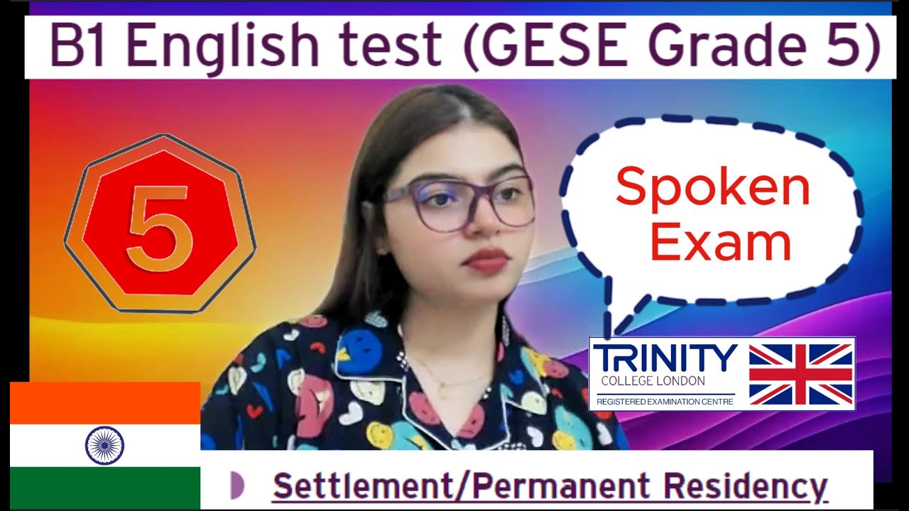 Full Test B1 English test (GESE Grade 5) | SELT British Citizenship ...