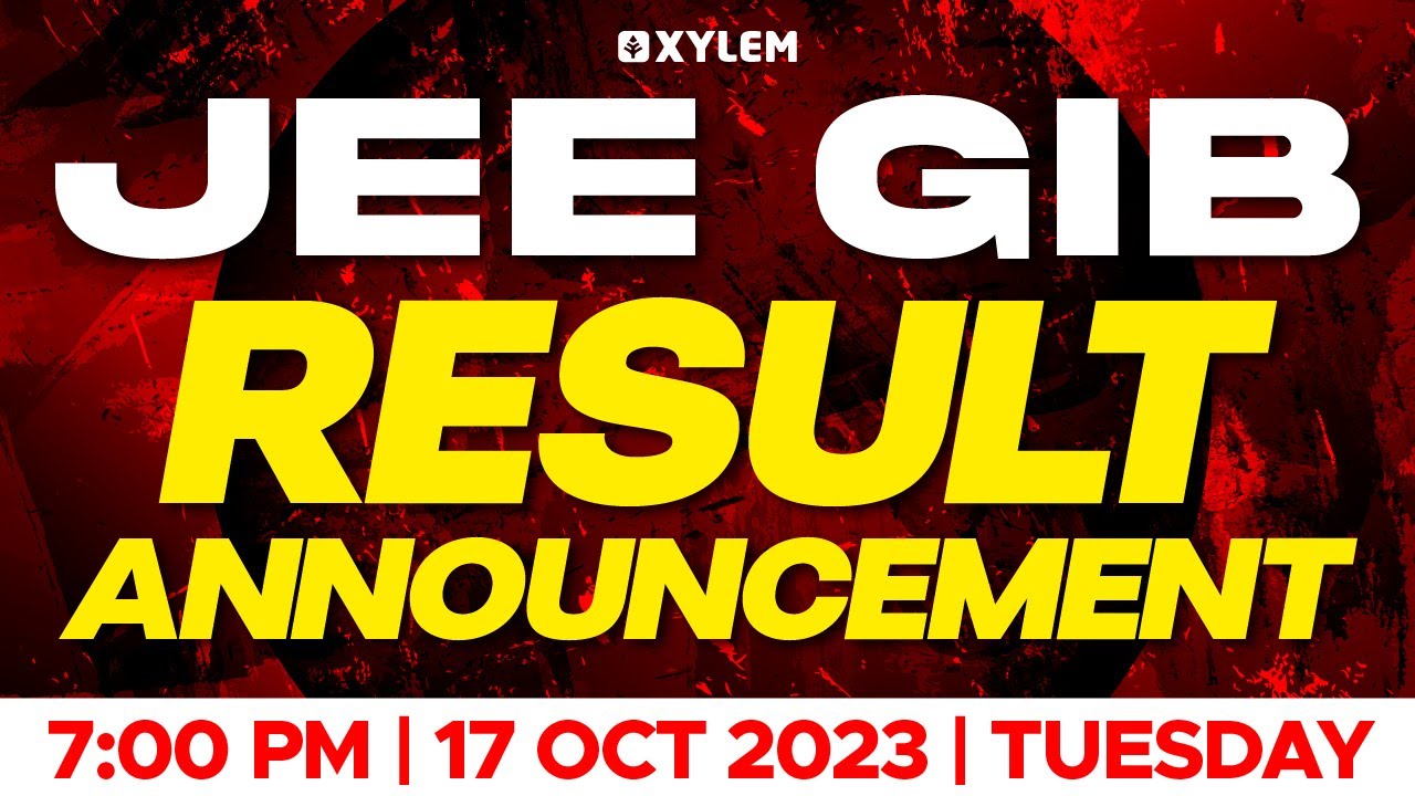 JEE GIB Result Announcement | Xylem JEEnius - YouTube