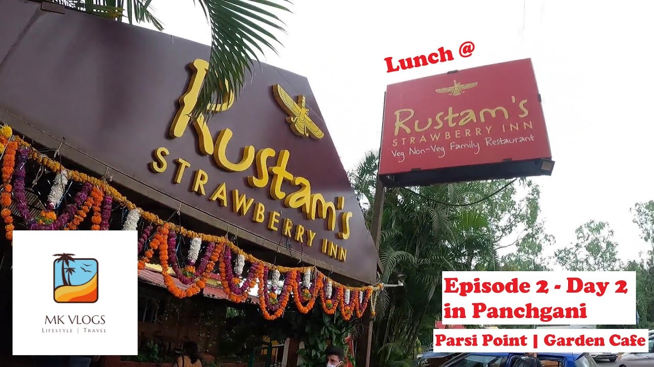 Day 2 in Panchgani | Lunch at Rustam's | Visit to Parsi Point ...