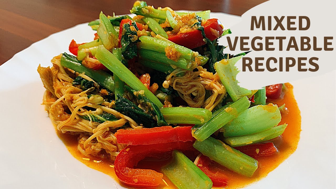 BEST MIXED VEGETABLE RECIPES THAT TASTE EVEN BETTER THAN MEAT | Mixed ...