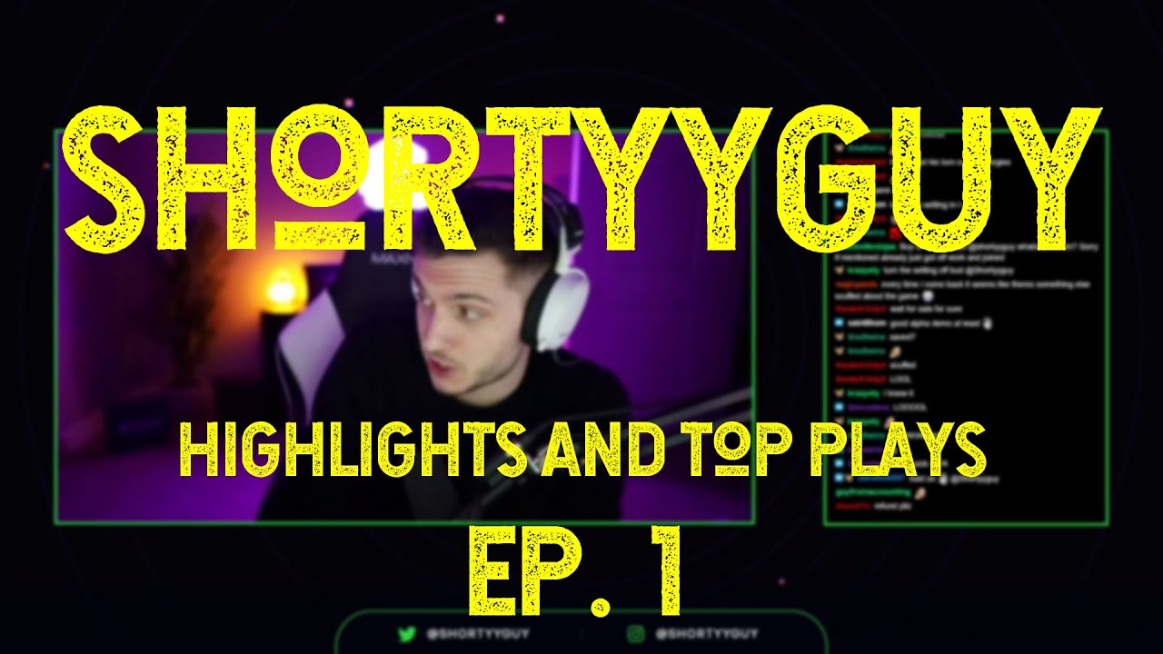 SHORTYYGUY Highlights, Best Plays and Top Moments | EP1 - YouTube