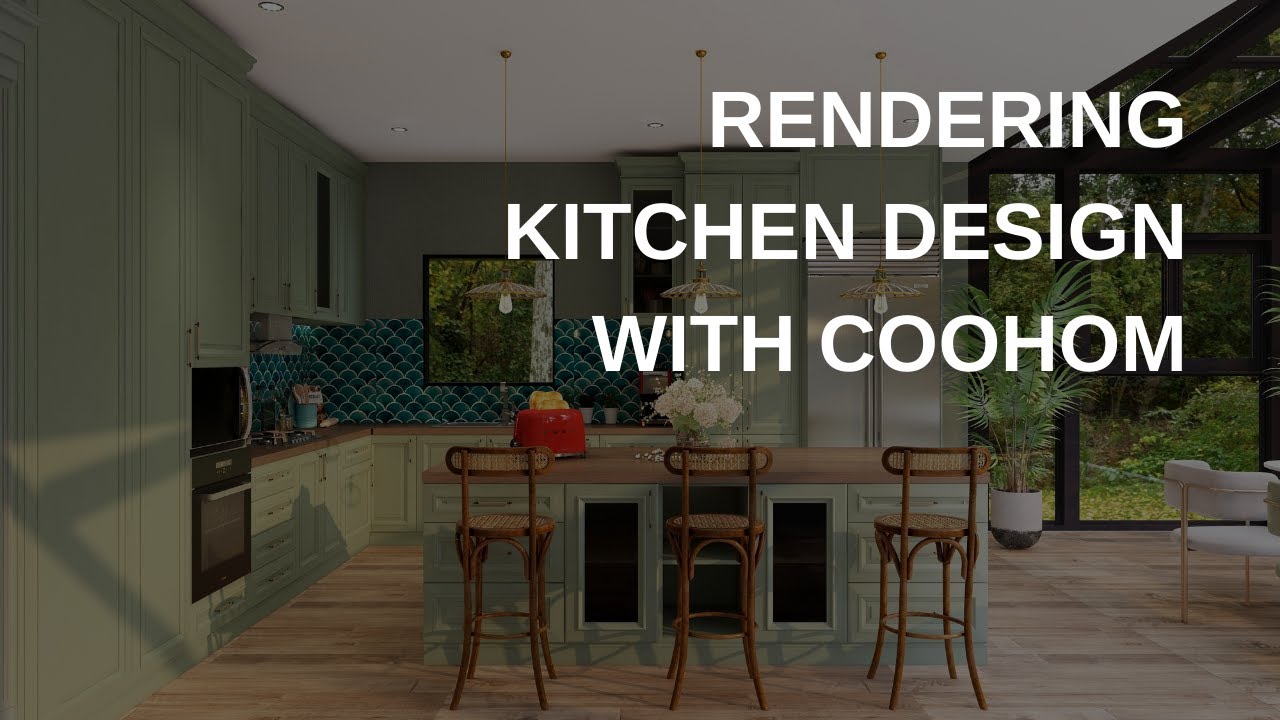 How to Render Your Kitchen Design in Coohom - YouTube