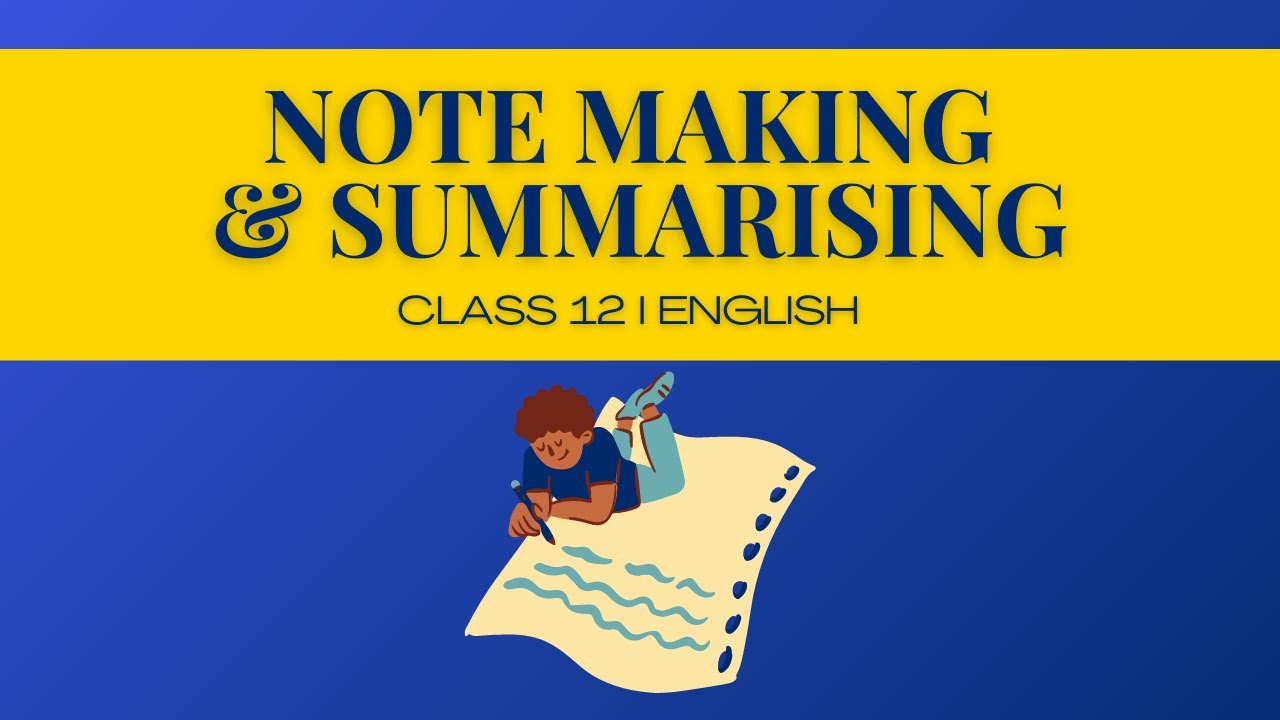Goa Board English │ Class 12 │ Note Making & Summarising - YouTube