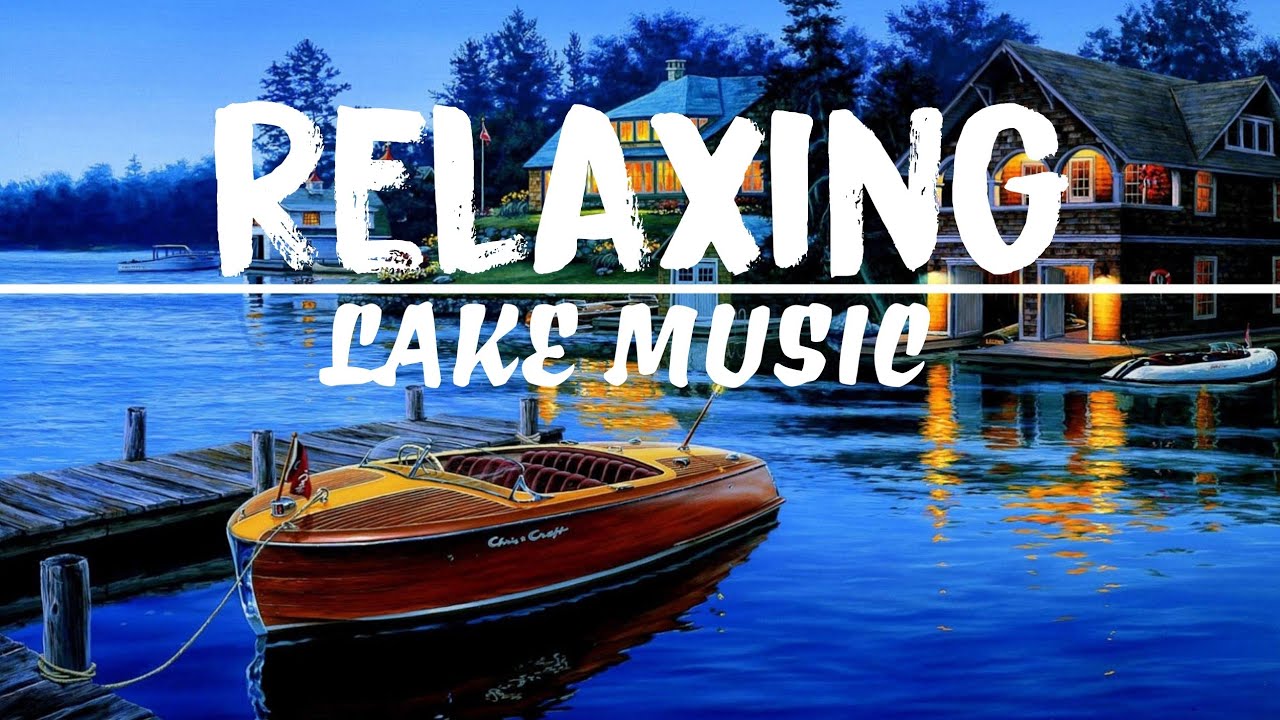 Super Mind Relaxing Music | Lake Sounds | Deep Sleep Music | Meditation ...