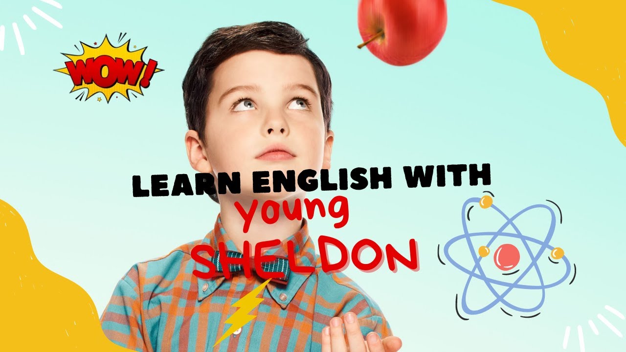 Learn English with the show Young Sheldon S1E2 | common advanced ...