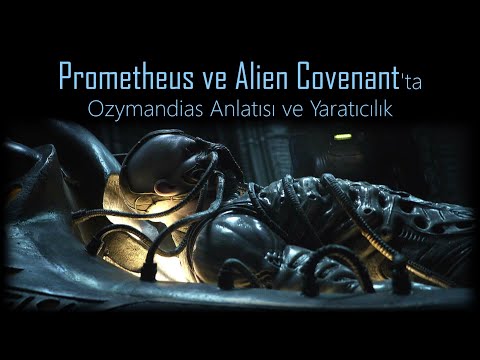 ALIEN Serisinde OZYMANDIAS Anlatısı
