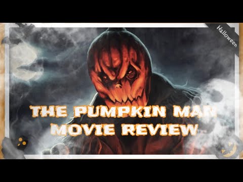 THE PUMPKIN MAN MOVIE REVIEW - YouTube