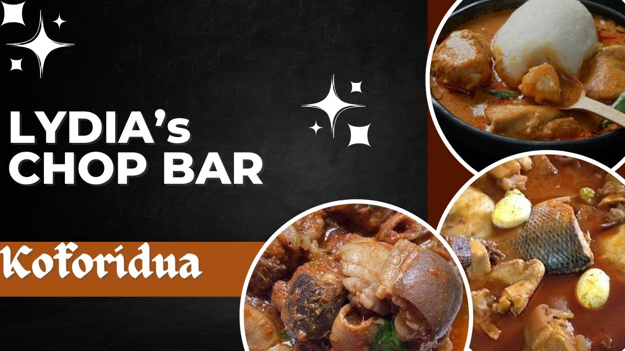 LYDIA’s CHOP BAR, BEST FUFU CHOP BAR IN KOFORIDUA HO STATION - YouTube