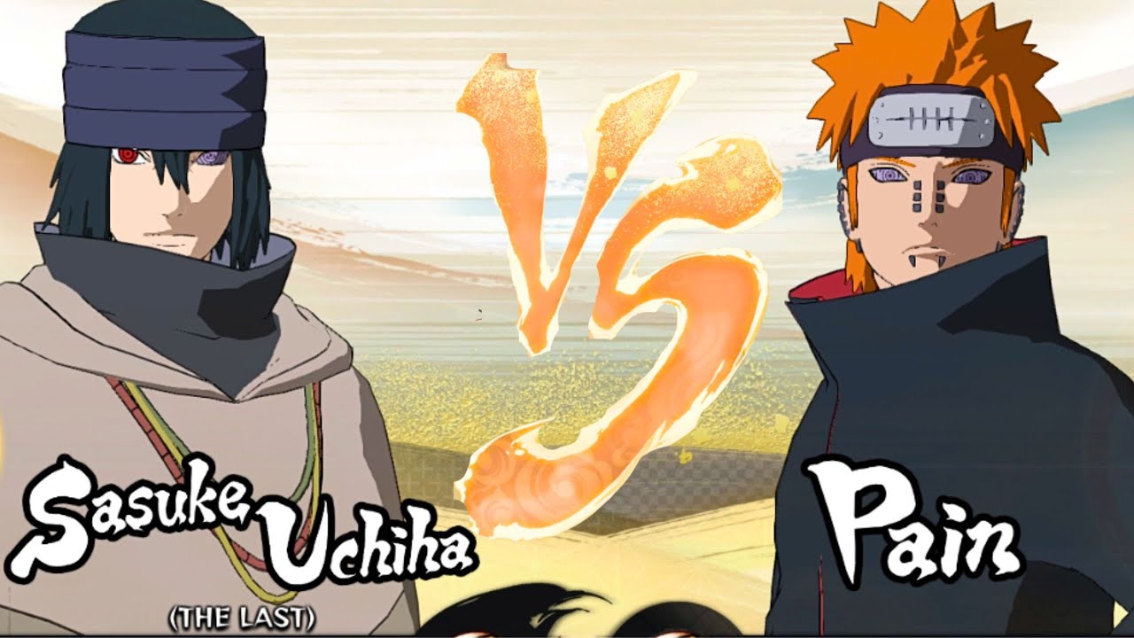 UCHIHA SASUKE "The Last" Vs PAIN | Naruto Shippuden: Ultimate Ninja ...