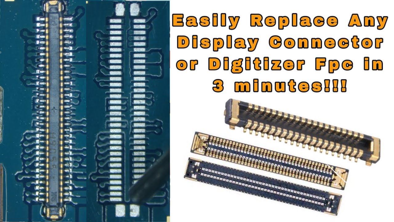 HOW TO REPLACE ANY LCD CONNECTOR ON LOGIC BOARD | How To Replace ...