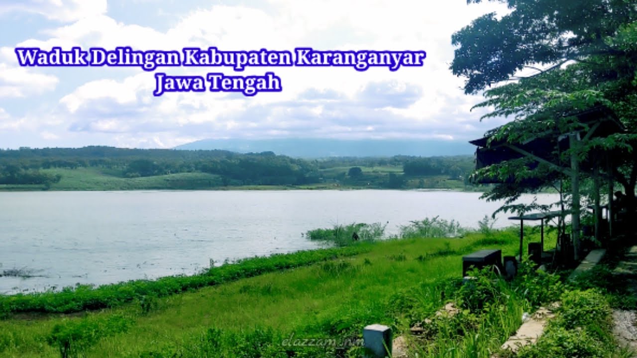Waduk Delingan Kabupaten Karanganyar Jawa Tengah - YouTube