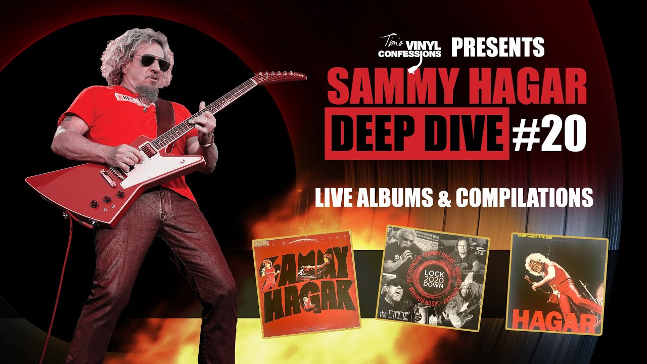 Ep. 639: Sammy Hagar Deep Dive #20 (Live albums and compilations) | Tim ...