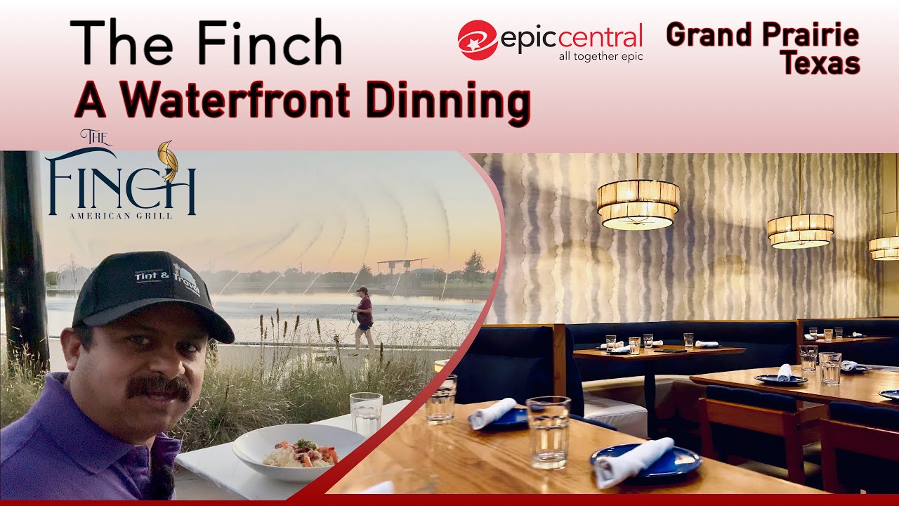 The Finch American Grill | A waterfront restaurant | Grand Prairie TX ...