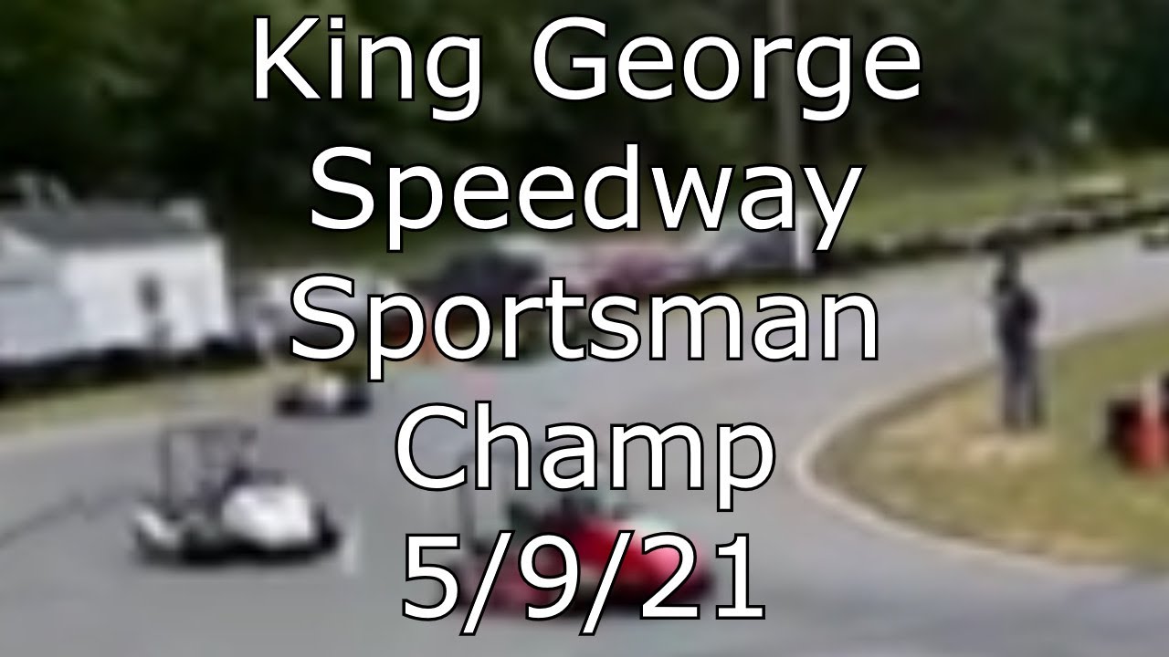 5/9/21 Jr Sportsman Champ at King George Speedway - YouTube