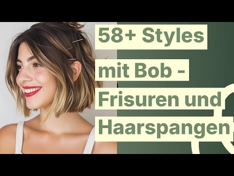 Bob-Frisuren mit Haarspangen 2025: Von Schlicht zu Schick!