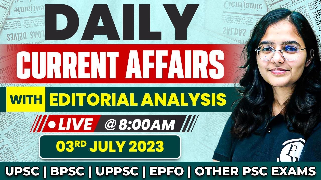 Daily Current Affairs | 3rd July Current Affairs 2023 | Hindu, Dainik ...