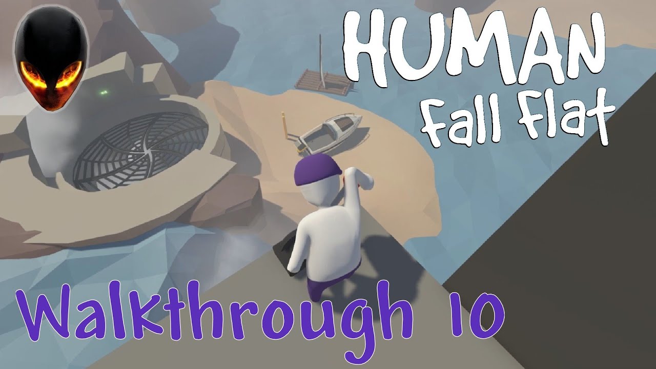 Human Fall Flat : Water part 2 / Walkthrough 10 - Eau partie 2 - YouTube