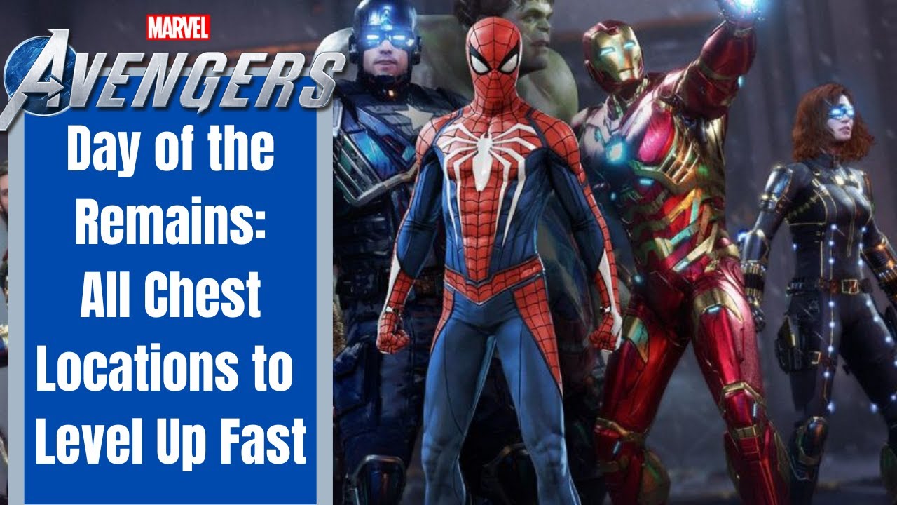 Marvel Avengers Leveling Up Day Of The Remains Chest Locations - YouTube