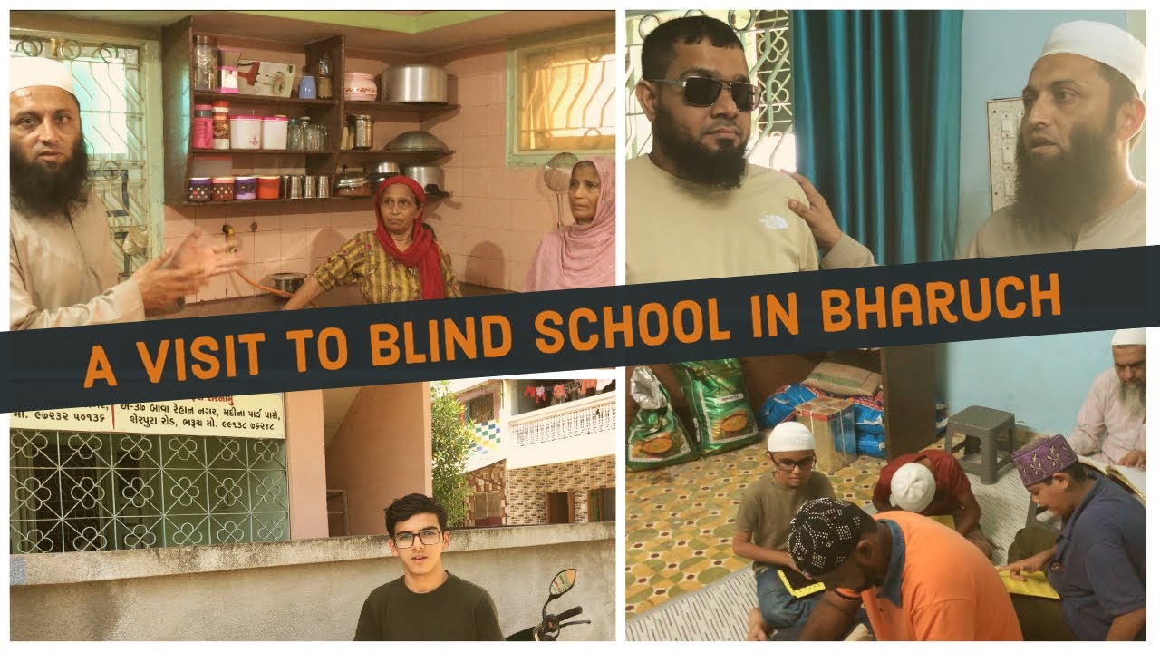 A Visit To Blind School In Bharuch Muhammad Fuzail Youtube